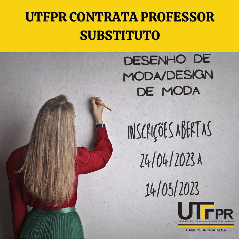 Utfpr Contrata Professor Substituto Na área De Moda
