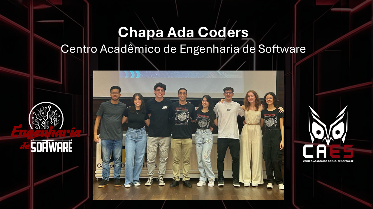 Ada Coders assume Gestão do Centro Acadêmico de Engenharia de Software