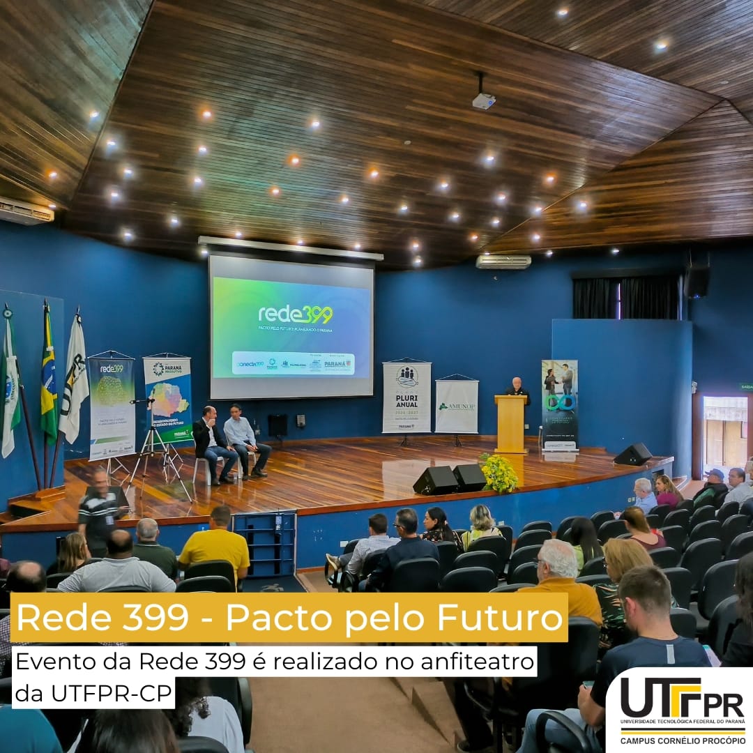 Evento da Rede 399 – Pacto pelo Futuro: Planejando o Paraná, aconteceu ...